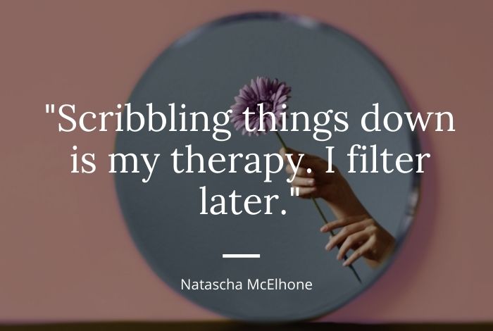 Counselor Quotes 9 – “Scribbling things down is my therapy. I filter ...